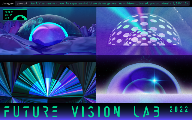 FUTURE VISION LAB 2022 | 臺灣當代文化實驗場
